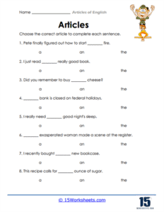 Articles of English Worksheets | Practice A, An & The - 15 Worksheets.com