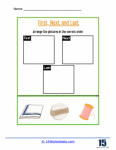 First, Next, Last Worksheets | Early Temporal Reasoning - 15 Worksheets.com