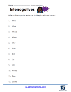 Interrogatives Worksheets | Question Word Practice - 15 Worksheets.com