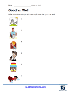Good vs. Well Worksheets - 15 Worksheets.com