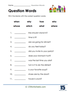 Question Words Worksheets | Usage & Formation Practice - 15 Worksheets.com